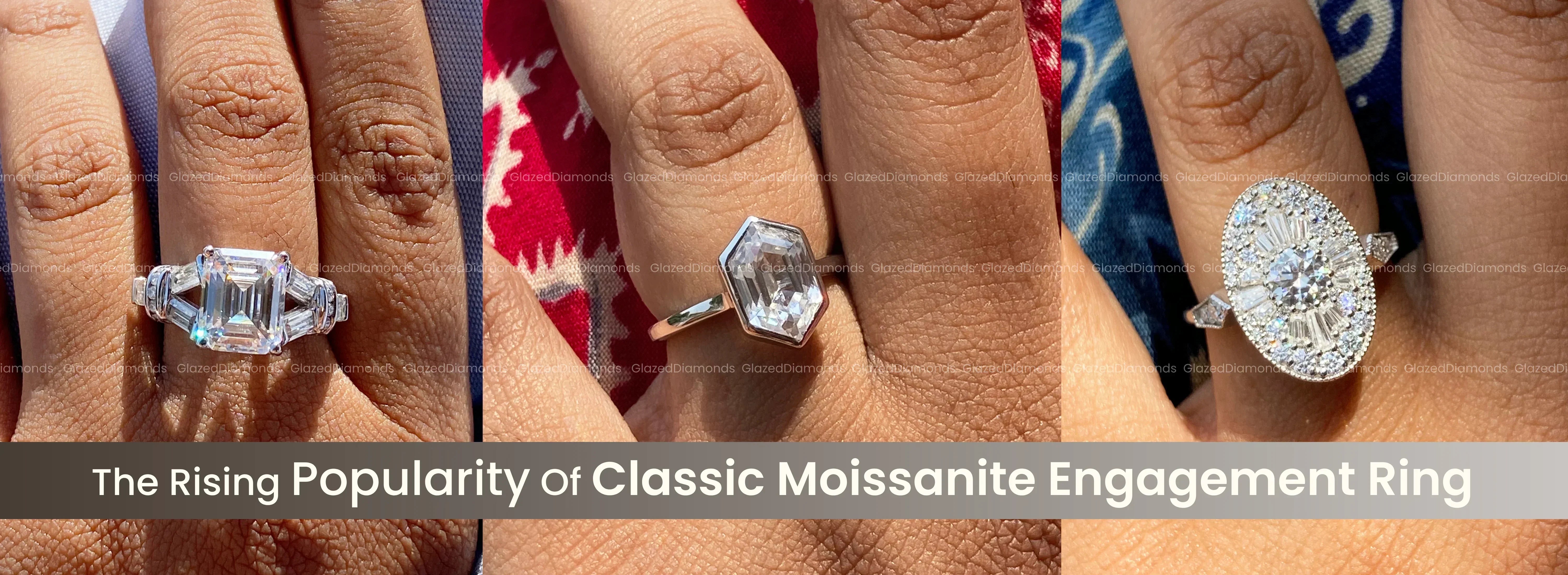 Why the Rising Popularity Of Moissanite Engagement Rings? – Glazed Diamonds